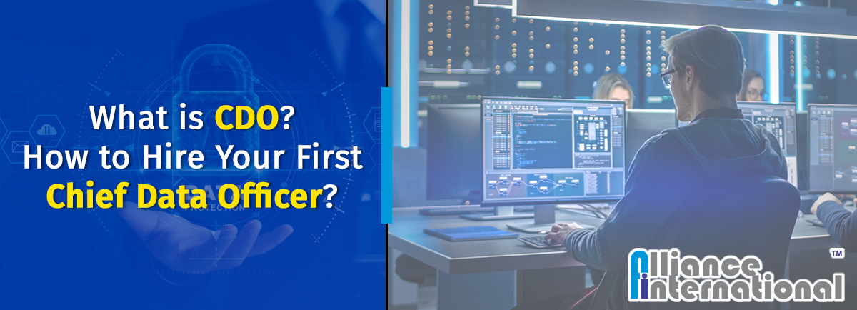What is CDO? How to Hire Your First Chief Data Officer?
