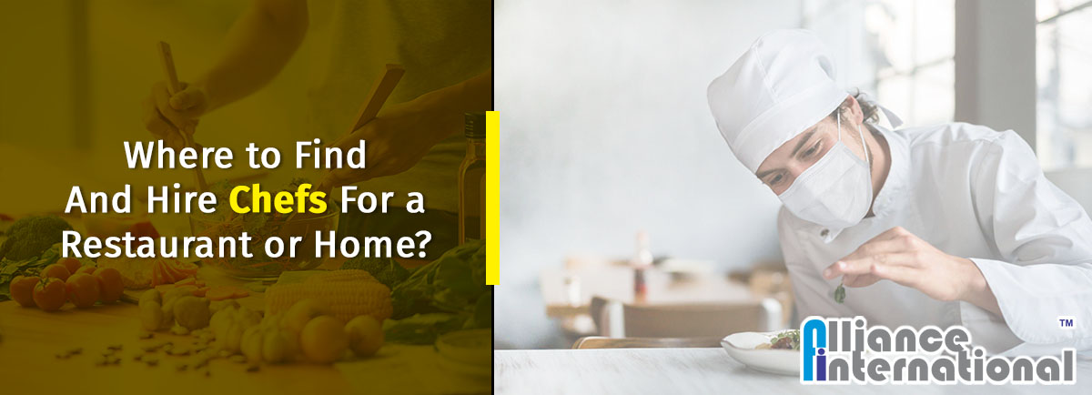 Where to Find and Hire Chefs for a Restaurant or Home?