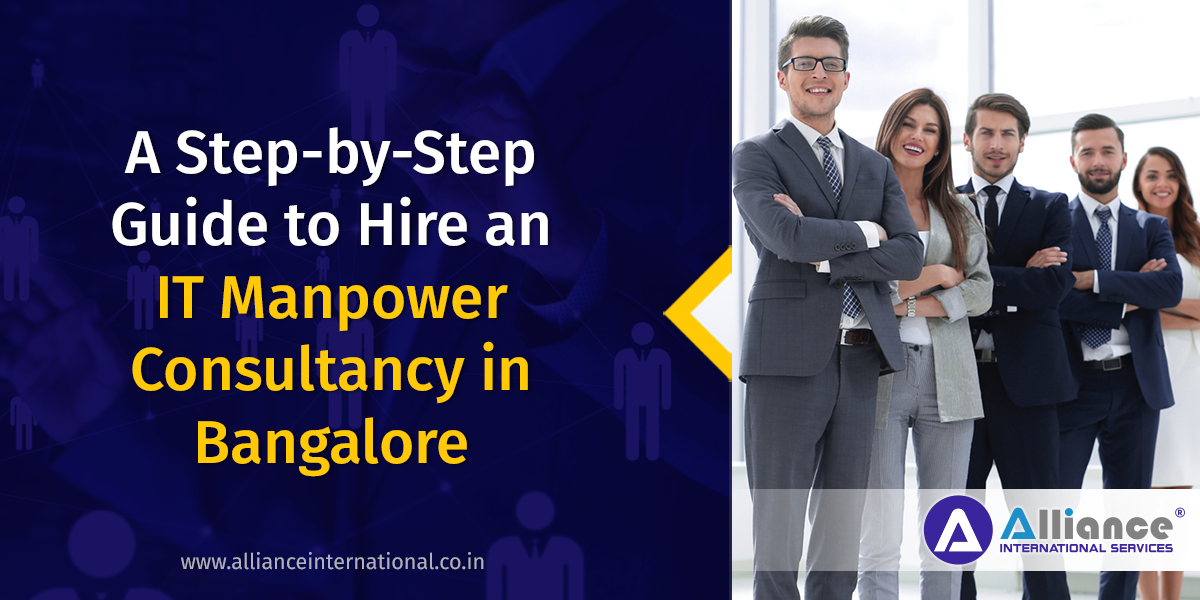 Step-wise Guide to Hire IT Manpower Consultancy in Bangalore